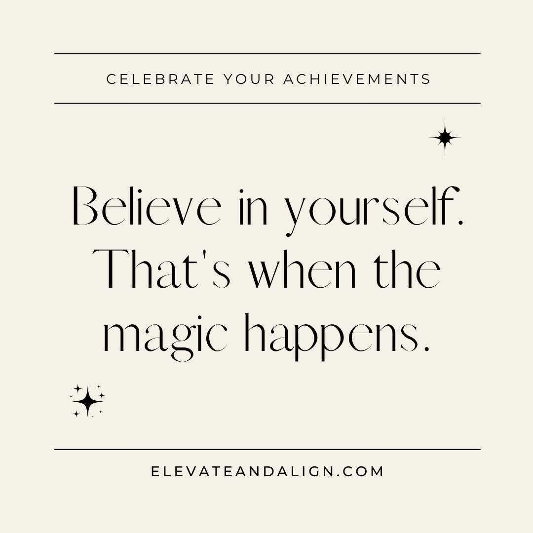 The Importance of Celebrating Achievements – Elevate and Align